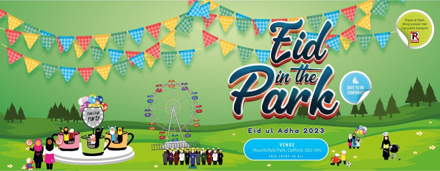 Eid in the Park 2023 - Lewisham Islamic Centre